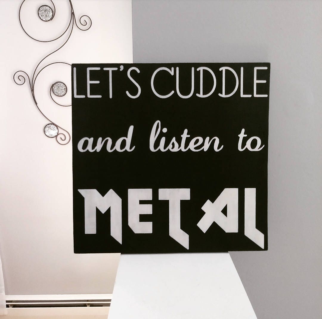 Lets Cuddle & Listen to Metal Wood Sign - Wood Sign - Sign for Musician ...