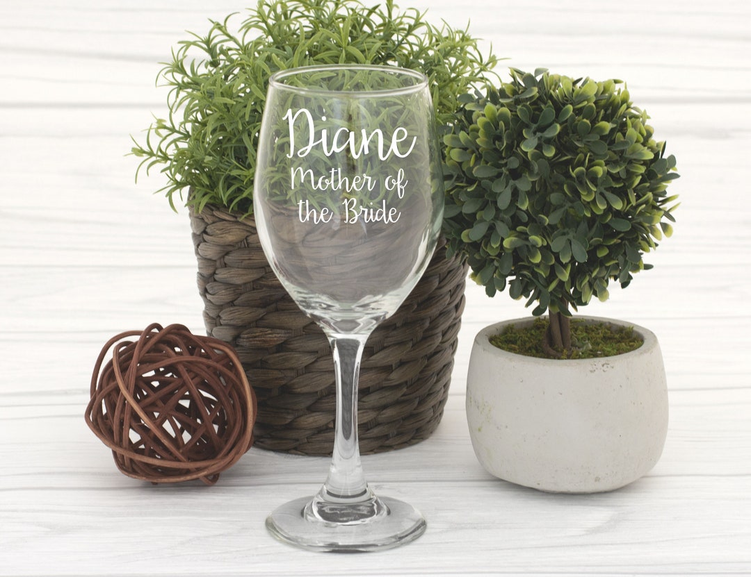 Mother of the Bride / Groom Wine Glass, Engraved Wine Glass, Bridesmaid ...