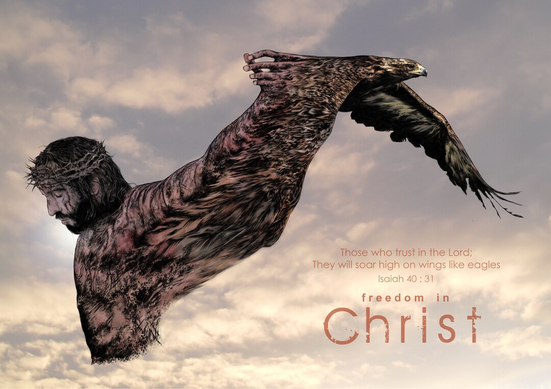 FREEDOM IN CHRIST #4 Trust in the Lord & Soar High on Wings Like Eagles ...
