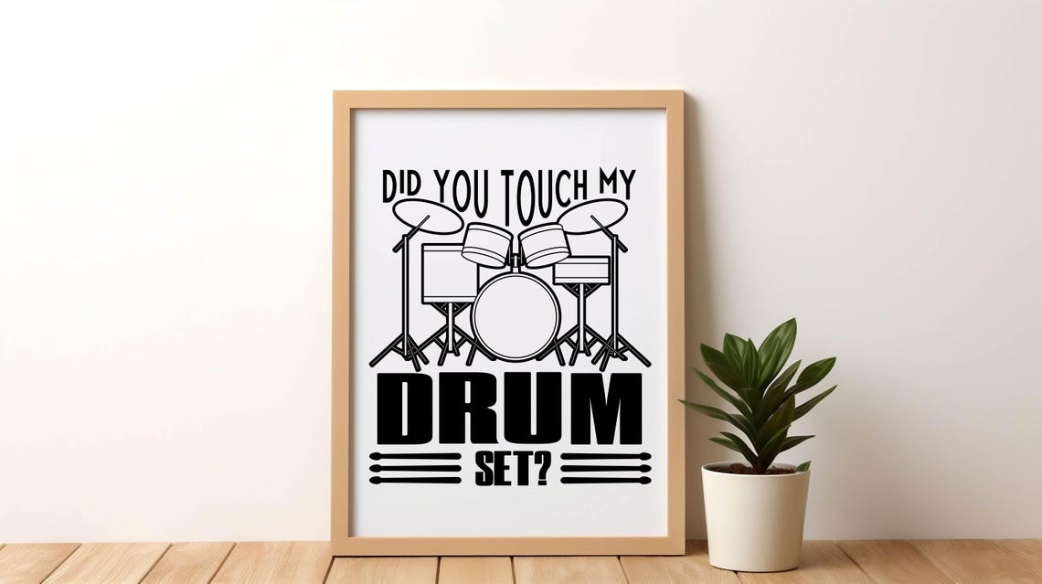 Step Brothers SVG File – “did You Touch My Drum Set?” – Drum Set Quote ...