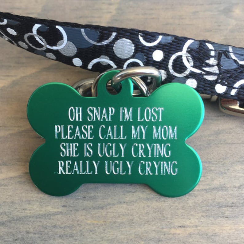 Personalized Pet Tags Really Ugly Crying Oh Snap Dog Id | Etsy