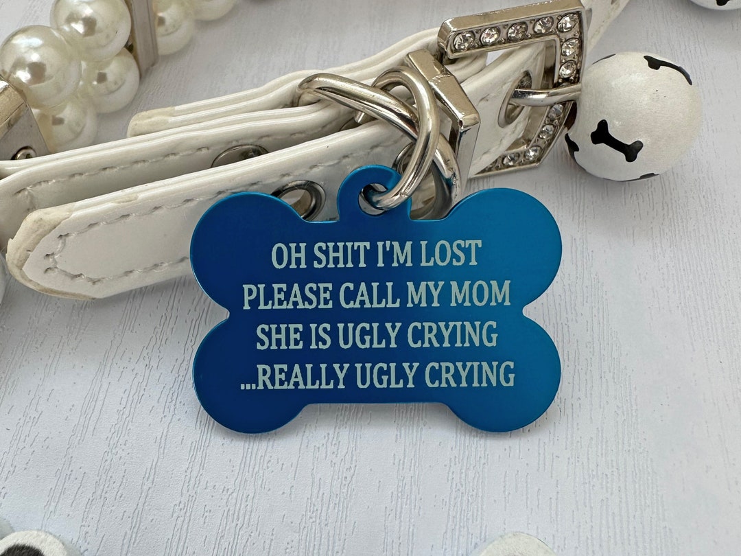 Custom Engraved Dog ID Tag Funny 'lost Pet' Quote, Personalized Name ...