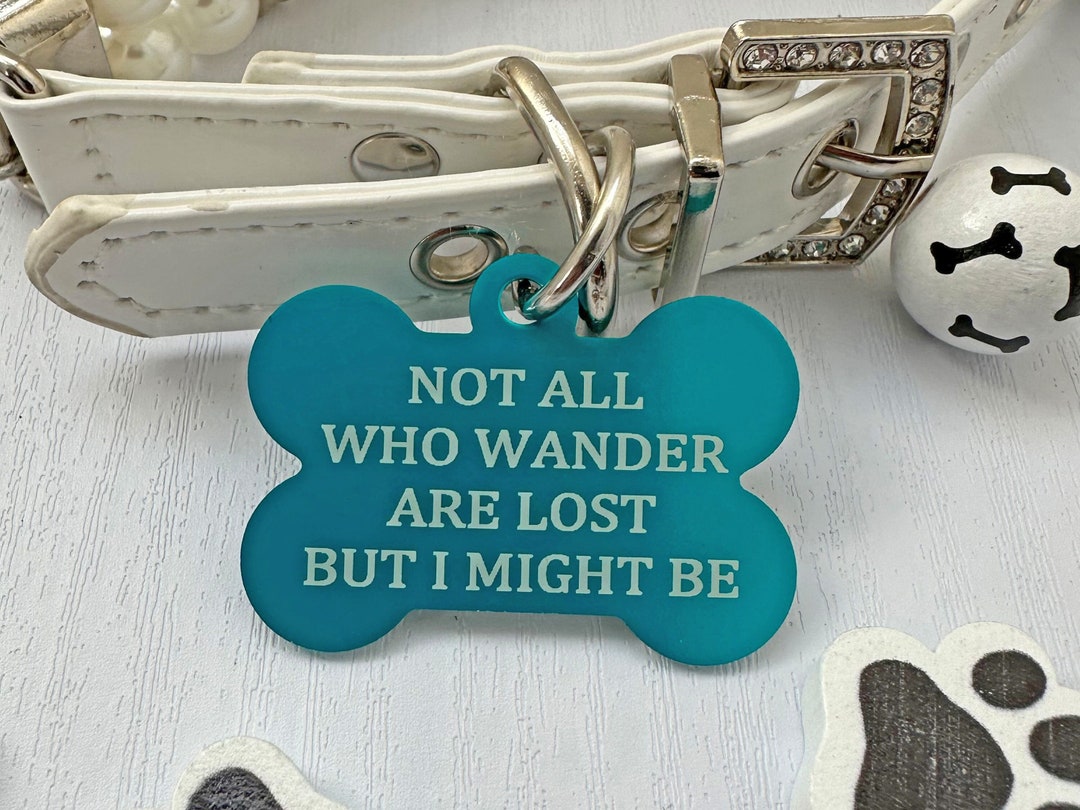 Wanderlust Explorer Pet ID Tag - Custom Engraved "all Who Wander" Dog ...