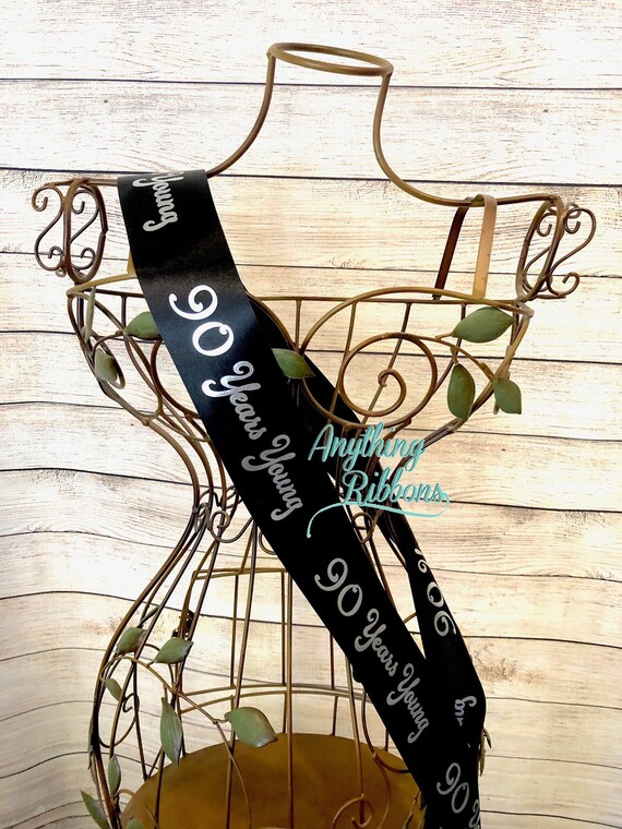 90 Years Young 90th Birthday Personalized Party Sash. - Etsy