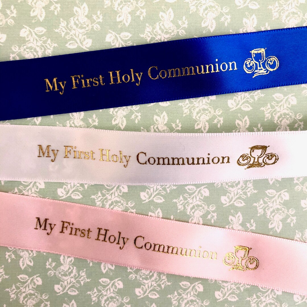 7/8 Inch Wide My First Holy Communion Satin Ribbon, Personalized Ribbon ...