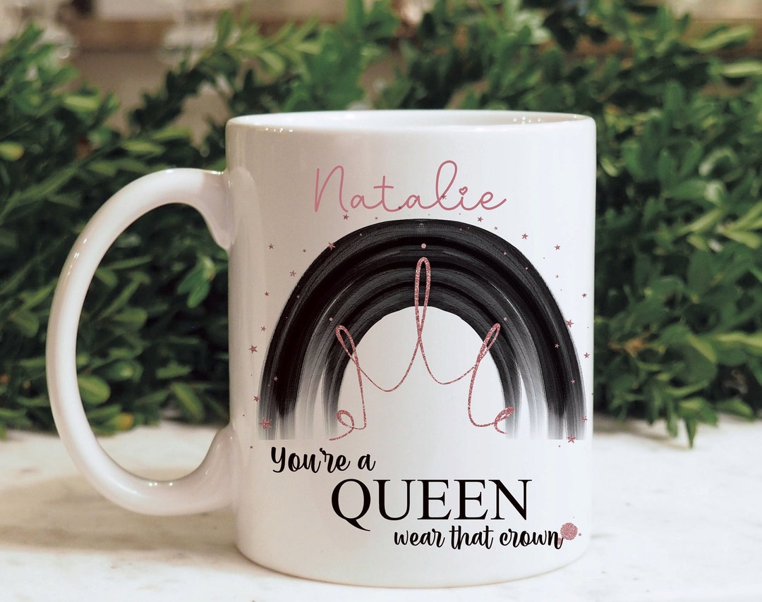 You're A Queen Wear That Crown Mug, Personalised Mum Mug Gift Set ...