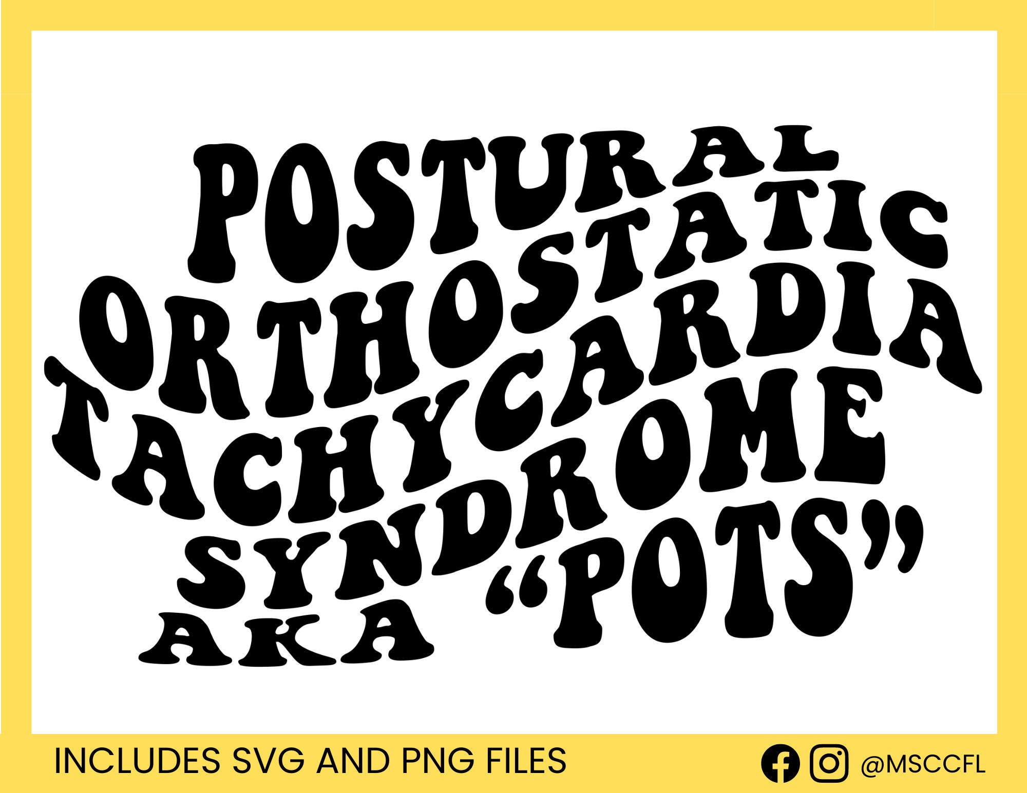 Postural Orthostatic Tachycardia Syndrome, Svg, POTS, Potsie, Heart ...