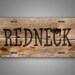 REDNECK License Plate Vintage Hillbilly Redneck Wood Themed - Etsy