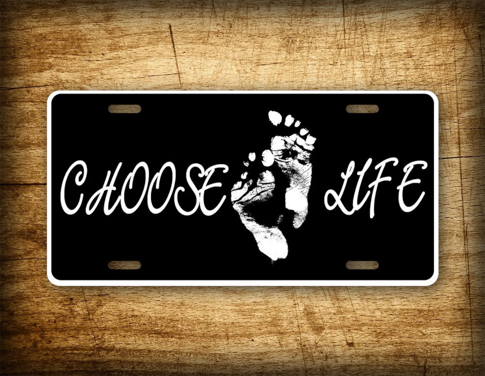 CHOOSE LIFE License Plate Choose Life Anti-abortion Baby Feet - Etsy