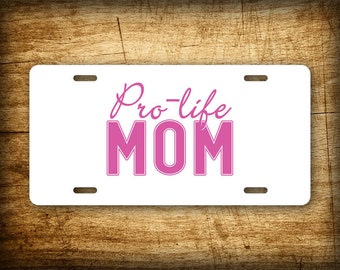 Abortion Stops a Beating Heart License Plate PRO LIFE Choose | Etsy