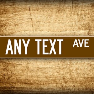 Personalized 4x18 Brown Street Sign ANY TEXT Customized Decorator Road ...