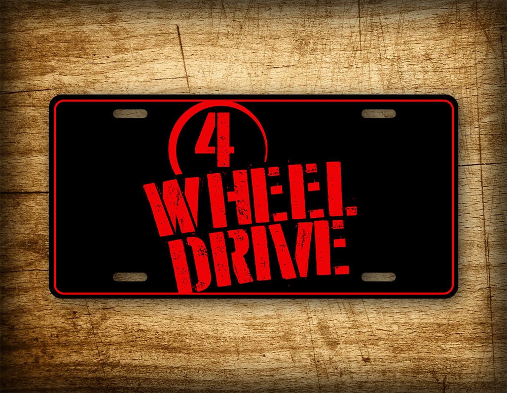 4 Wheel Drive License Plate 4x4 Vehicle Auto Tag 6x12 Red or - Etsy