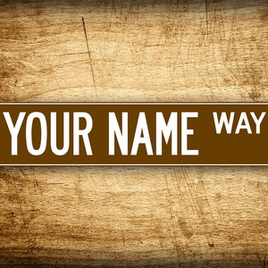 Personalized 4x18 Brown Street Sign ANY TEXT Customized Decorator Road ...