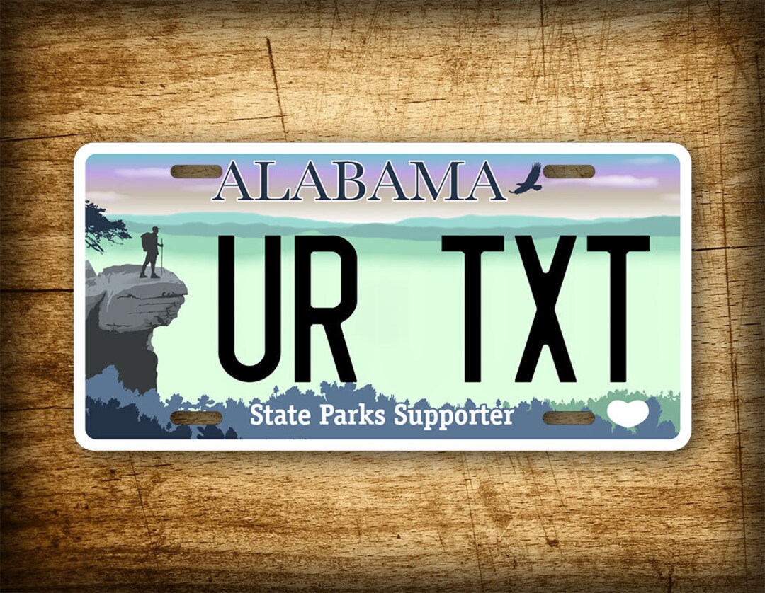 Personalized Alabama State Park Supporter Optional State 6x12 Novelty ...