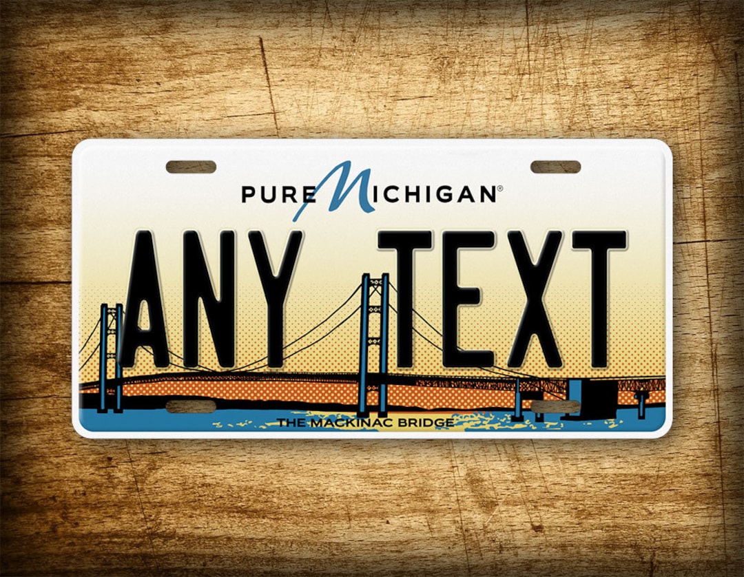 Custom Michigan Mackinac Bridge 6x12 License Plate - Etsy