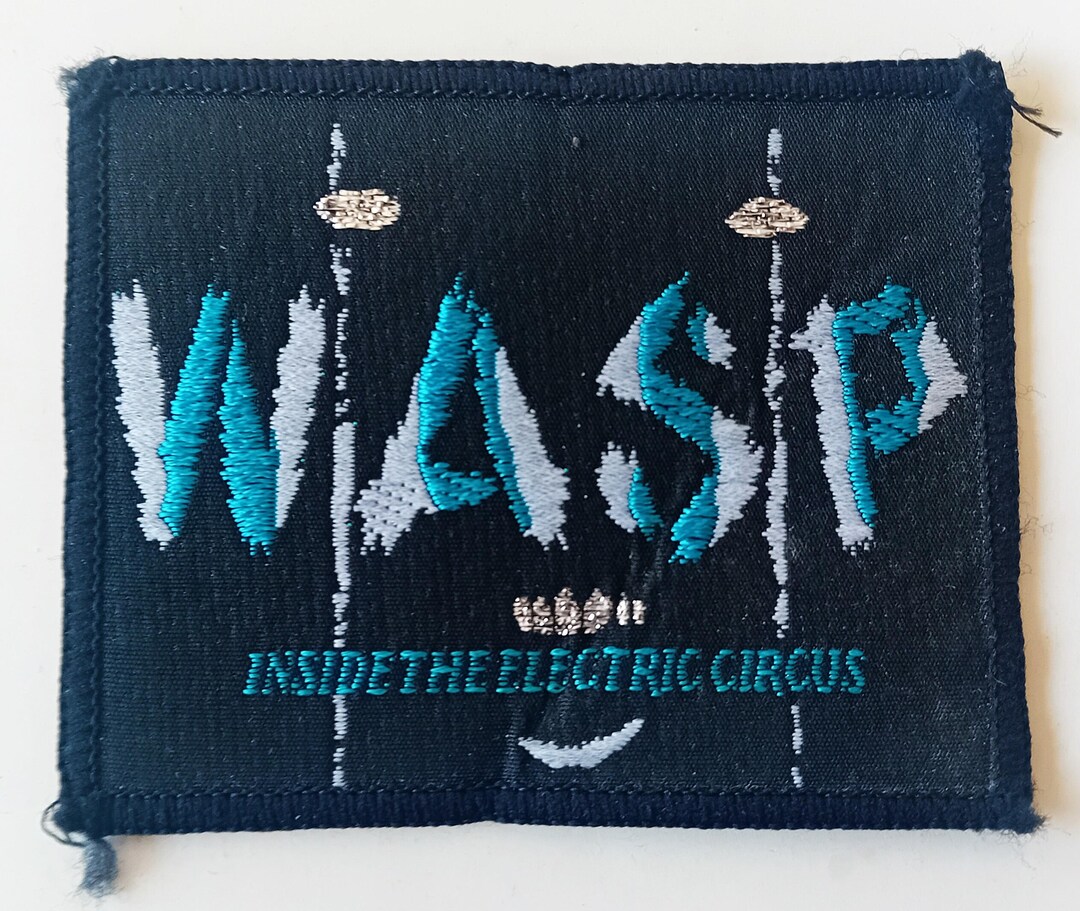 WASP - Inside the Electric Circus Vintage 1980's Patch - Etsy