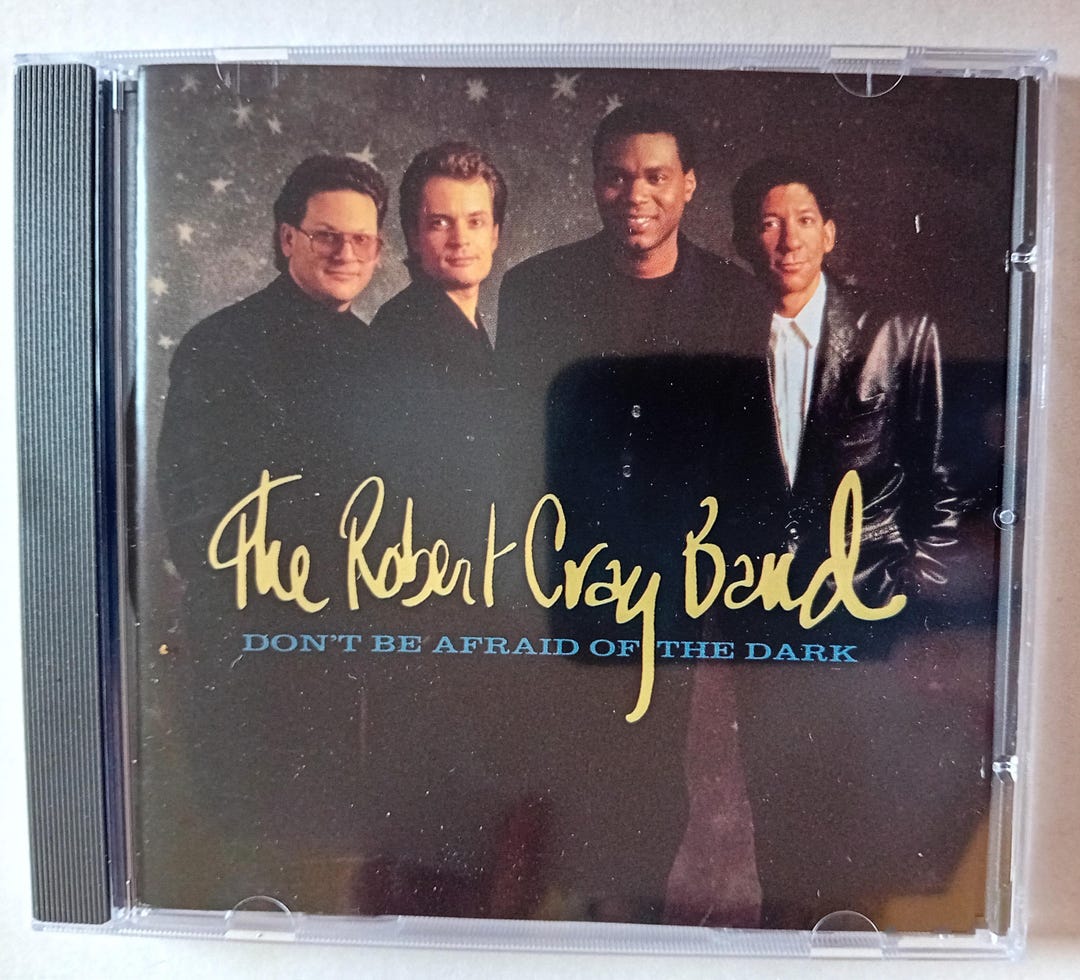 The Robert Cray Band - Don't Be Afraid From the Dark CD New - Etsy