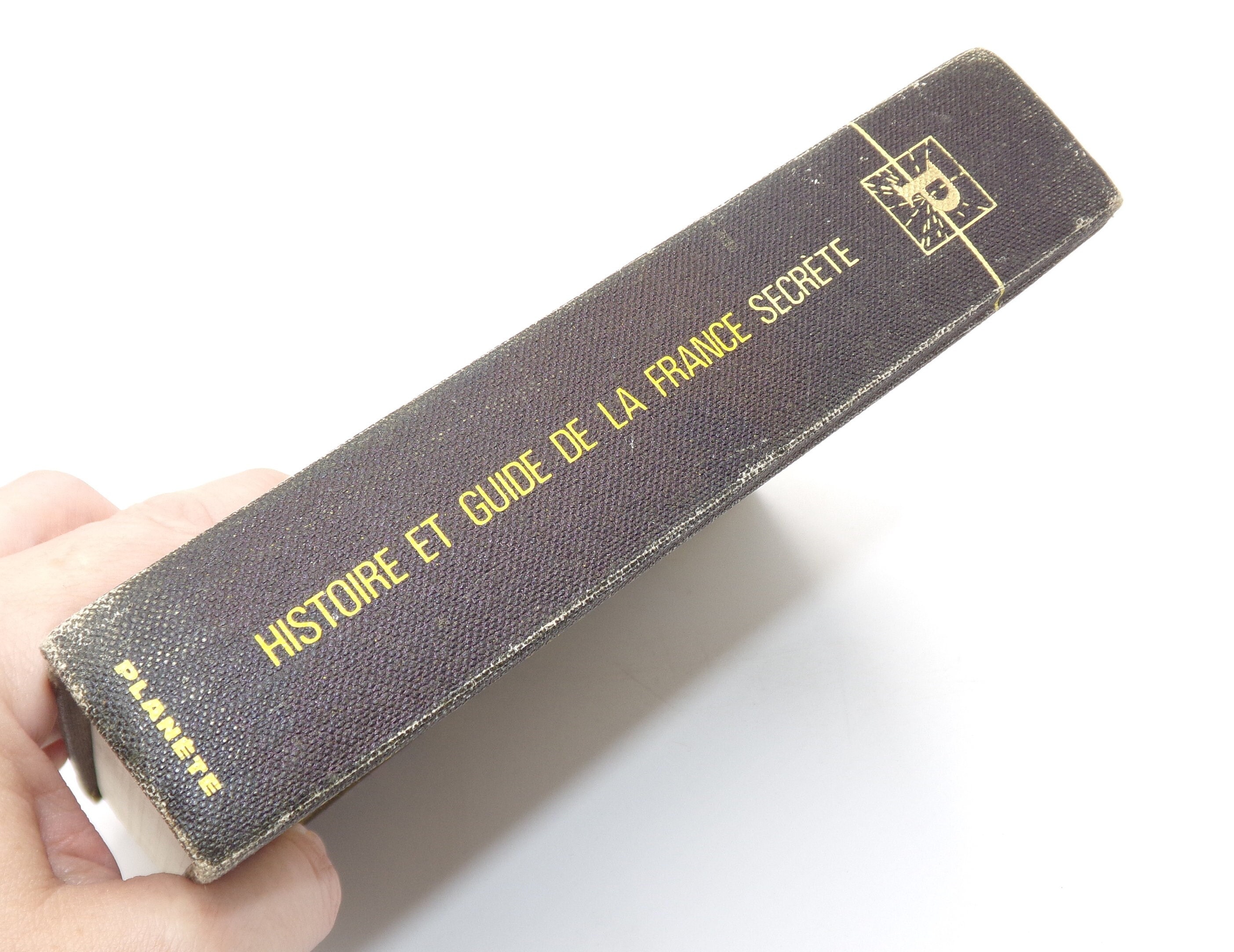 Histoire et Guide La France Secrete by Aime Michel and Jean-Paul ...