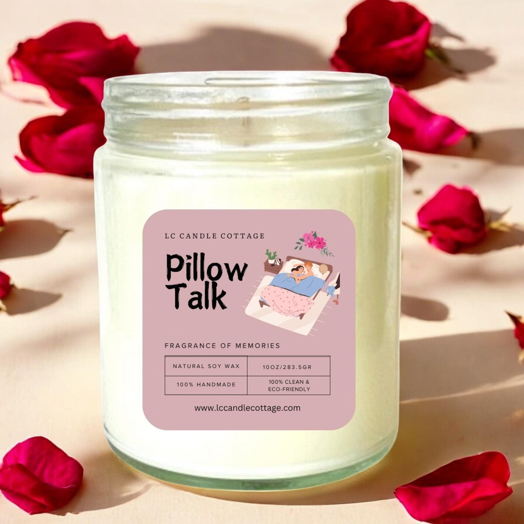NEW- Pillow Talk- Soy Candle- Scented Candle- Romantic Candles- Sensual ...
