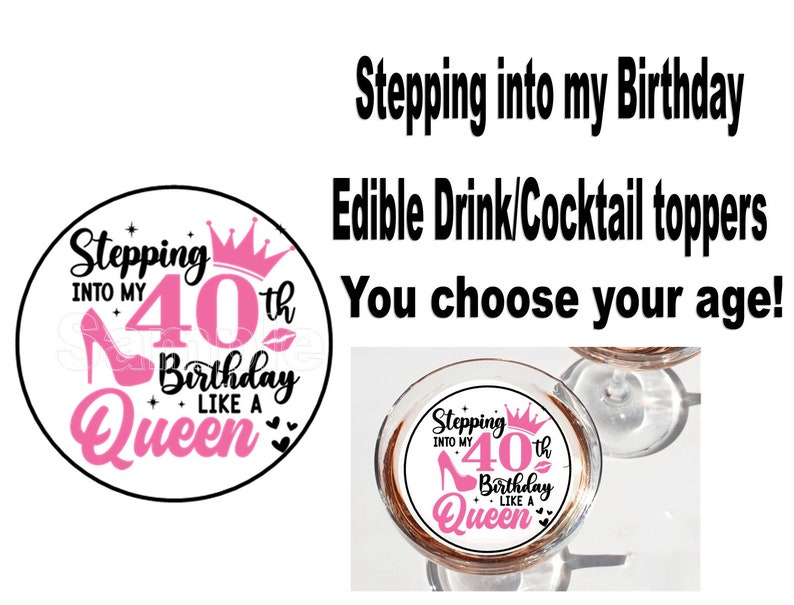 Edible Stepping Into My Birthday Like a Queen Drink / Cocktail Topper ...