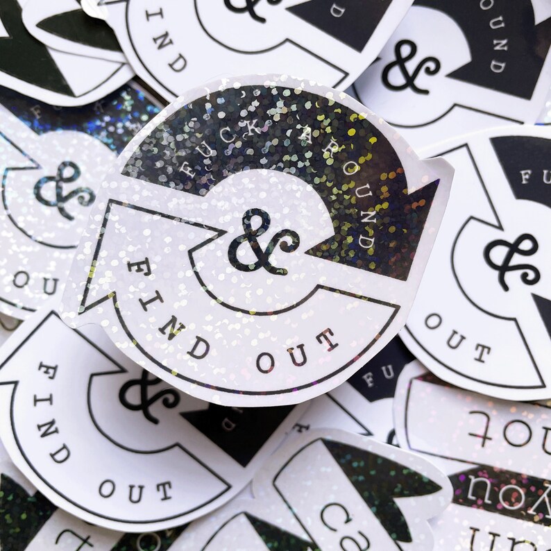 Fuck Around and Find Out Sticker for Phone/ Laptop/ Water Bottle - Etsy