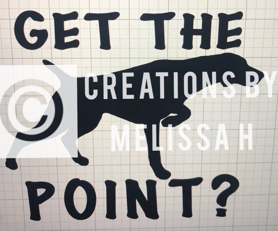 Get/Got the Point Decal 7 Inches | Etsy