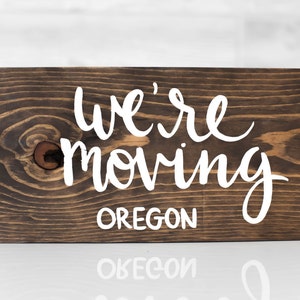 Hand Painted Calligraphy Wooden We're Moving 6x12 Sign Wedding ...