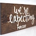 Hand Painted Calligraphy Wooden We're Expecting 6x12 Sign - Etsy