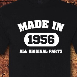 Made in 1956, All Original Parts, 70th Birthday, Unisex Cotton Tee - Etsy