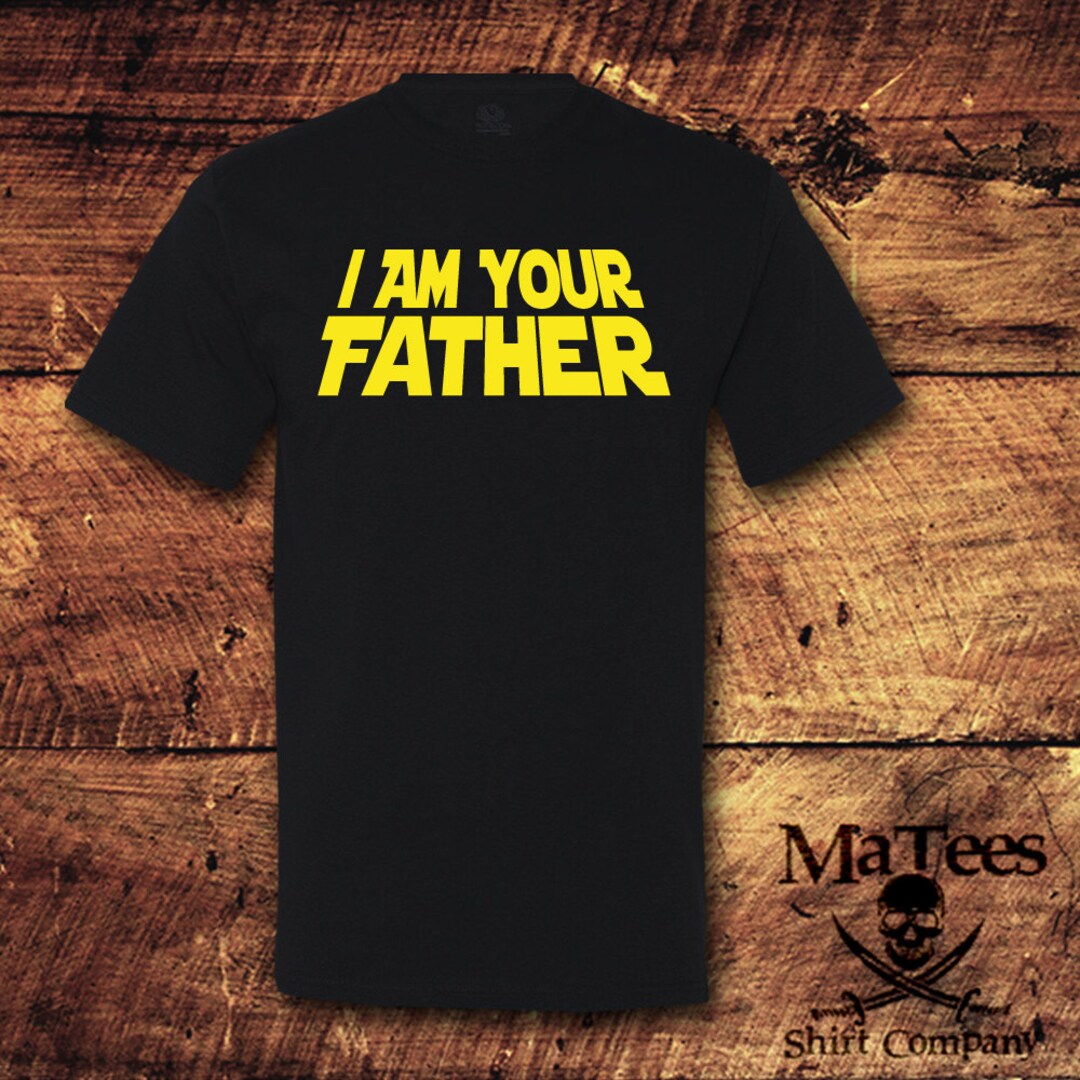 I Am Your Father, Father Gift, Fathers Day Gift, Gifts for Dad, Dad ...