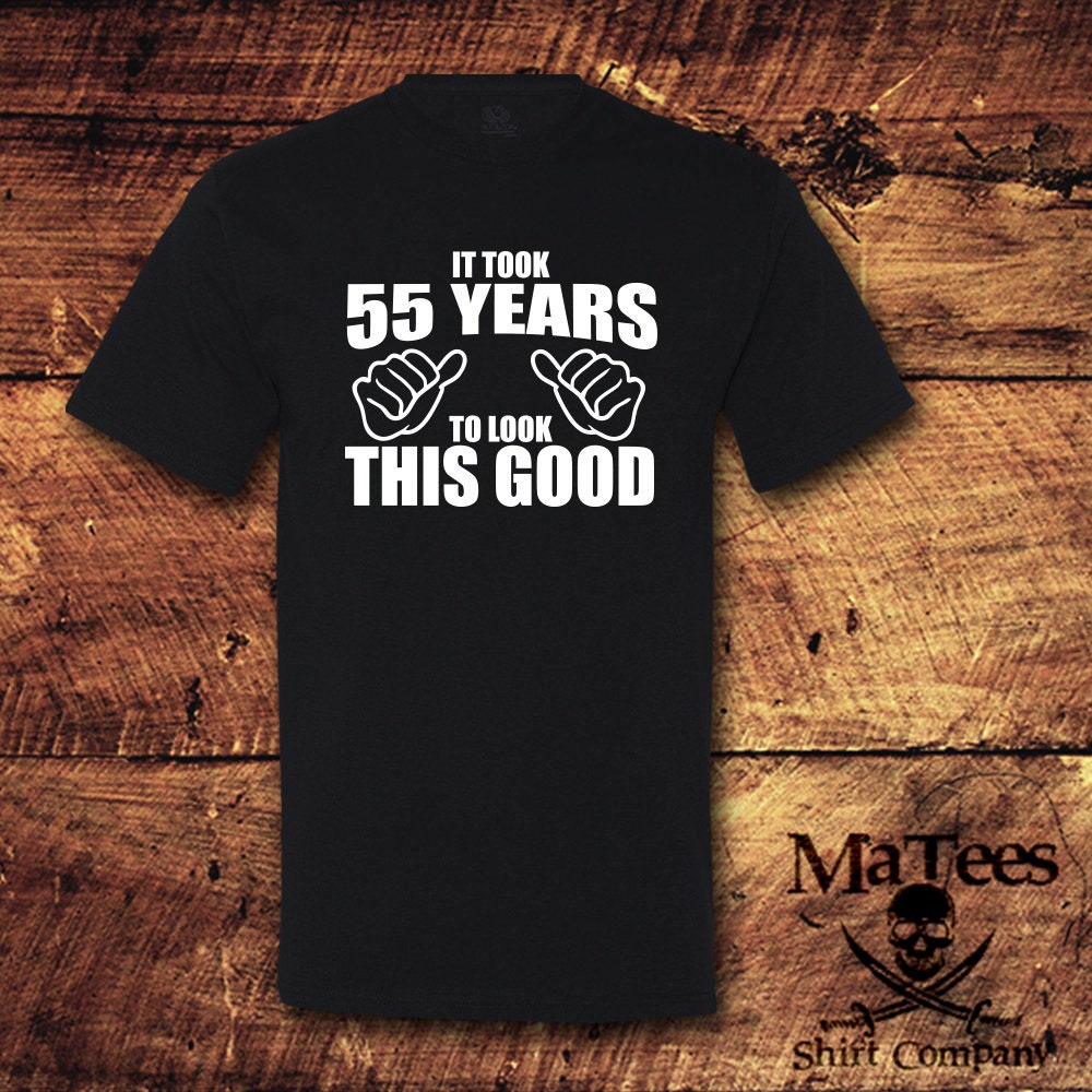 55th Birthday 55 Birthday 55th Birthday Shirt 55 Birthday | Etsy
