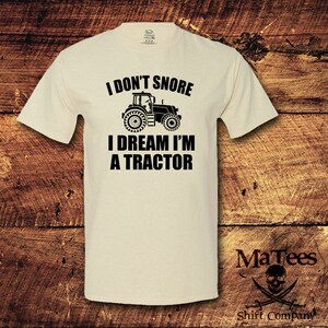 Snore, Snore Tractor, Snore Shirt, Tractor, Tractor Shirt, Tractor ...