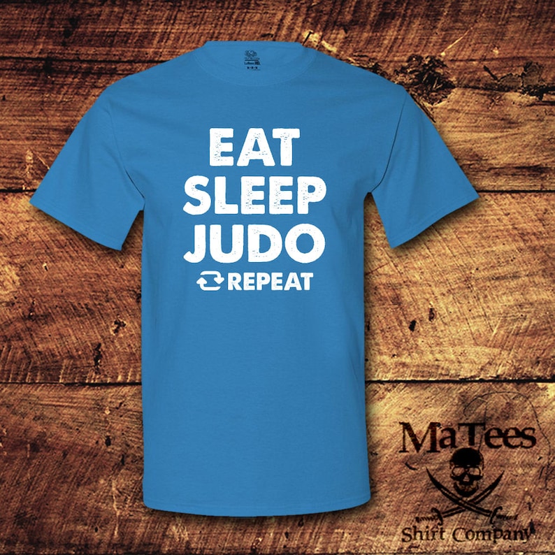 Eat Sleep Judo, Judo Gifts, Judo Shirt, Judo T Shirt, Judo, Martial ...
