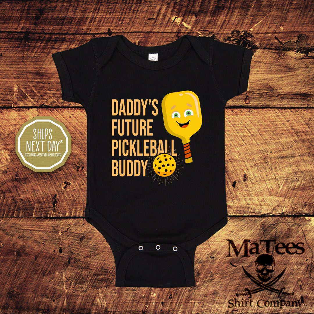 Daddy's Future Pickleball Buddy, Pickleball, Pickleball Gifts ...
