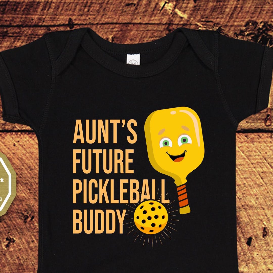 Aunt's Future Pickleball Buddy, Baby Bodysuit One Piece, Pickleball ...