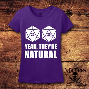 D20 Yeah, They're Natural - Natural 20 - All Natural - Dungeons and ...