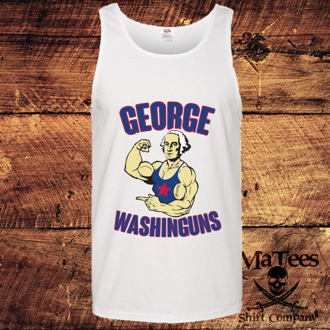 George Washinguns, George Washinguns Tank Top, George Washington Tank ...