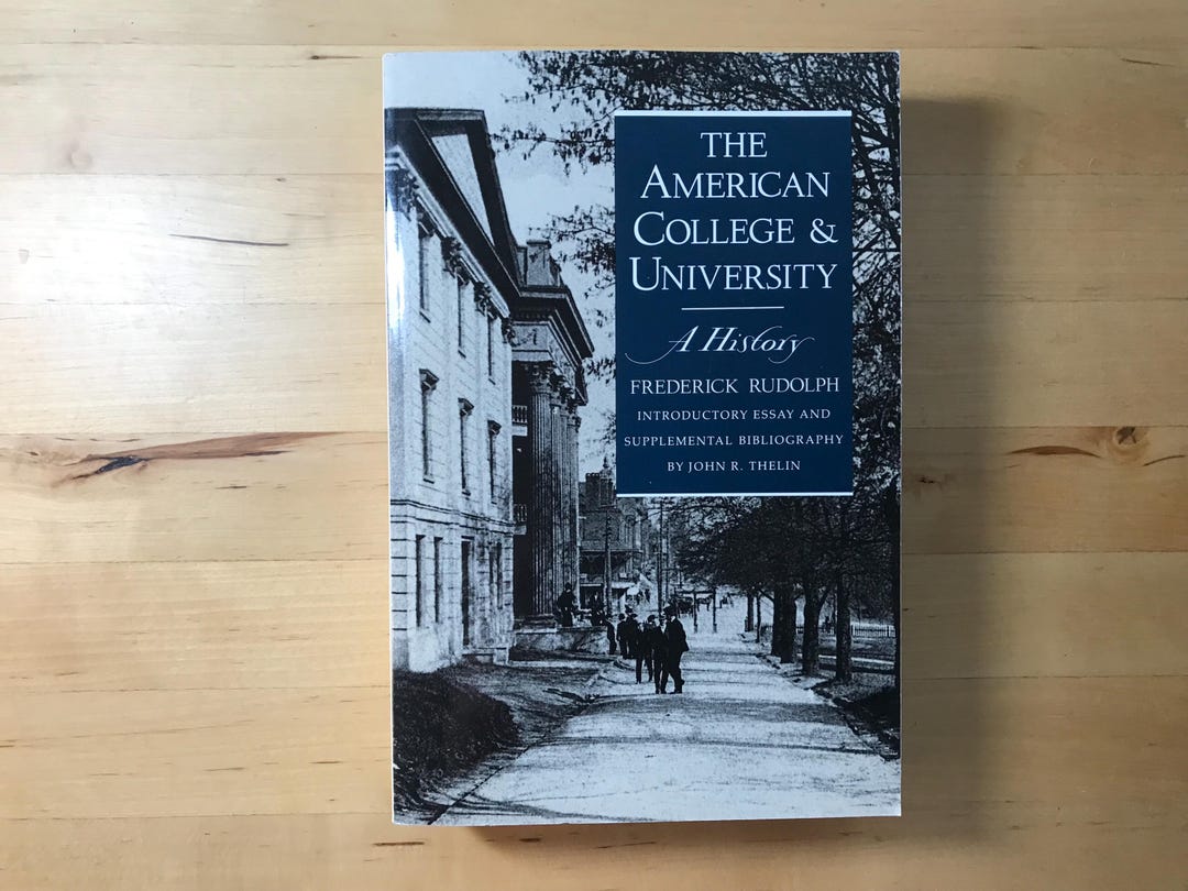 The American College & University: A History, by Frederick Rudolph - Etsy