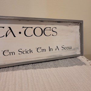 Potatoes LOTR Inspired Quote Wood Sign. Po Ta Toes Lord of the Rings ...