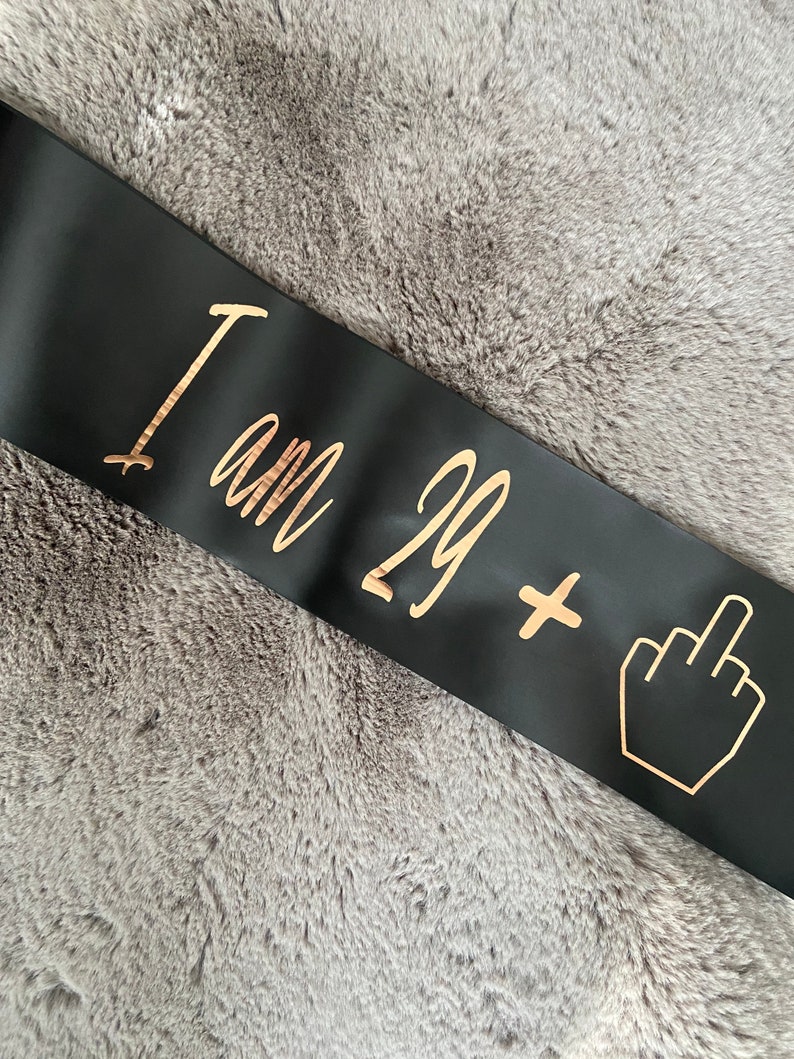 29 Plus 1 Middle Finger 30th Birthday Party Sash - Etsy