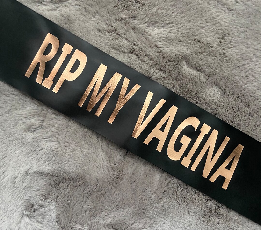 RIP MY VAGINA Sash Baby Shower Sash - Etsy
