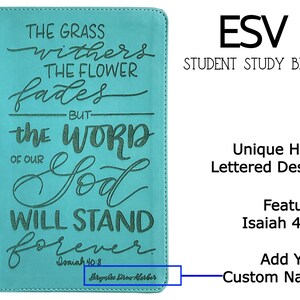PERSONALIZED ESV Turquoise Student Study Bible - the Grass Withers ...