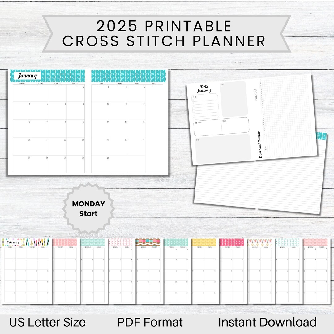 PRINTABLE 2025 Cross Stitch Planner, MONDAY Start, Stitching Tracker ...