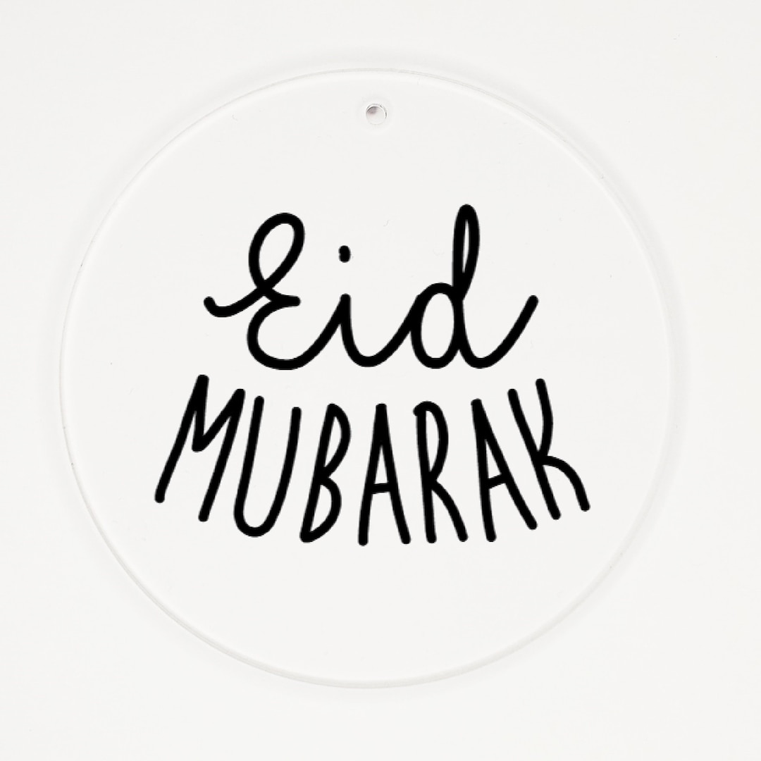 Eid Mubarak 4" Acrylic Sign, Eid Gift Tag, Eid Party Favor Decor, Eidi ...