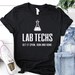 Lab Techs Get It Spun Run & Done Shirt Scientist Shirt - Etsy