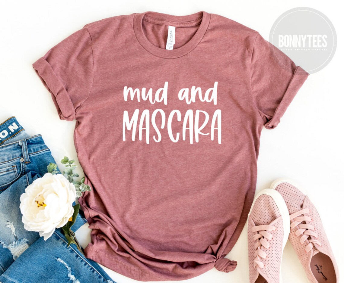 Mud And Mascara Offroading Shirt Mud Run Shirt Off Road | Etsy