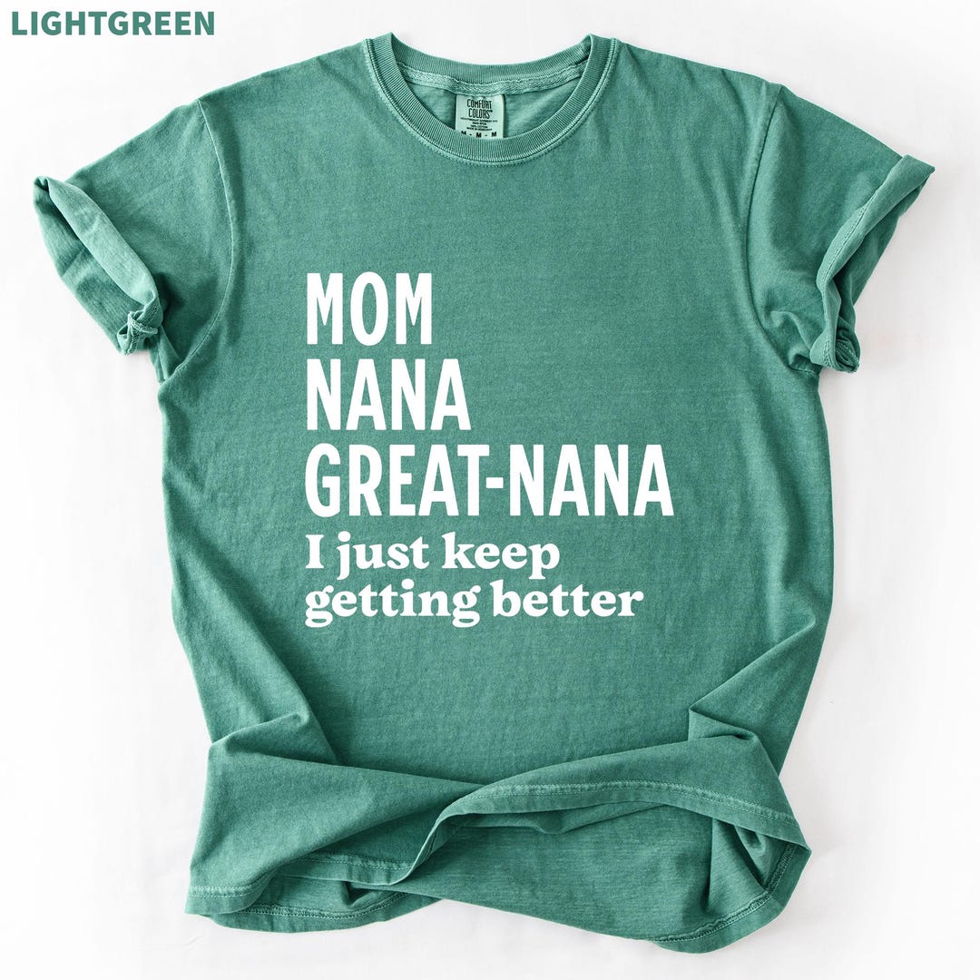 Mom Nana Great-nana Comfort Colors® T-shirt - Etsy