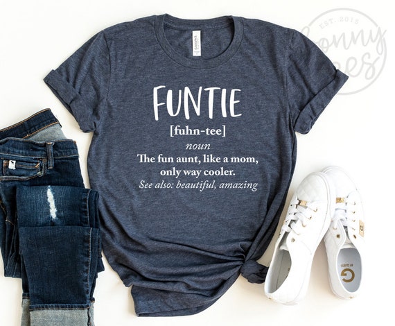 Funtie Shirt the Fun Aunt Like A Mom Only Way Cooler Aunt | Etsy