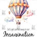 Lets Get Carried Away in Our Imagination Hot Air Balloon Greetings Card ...