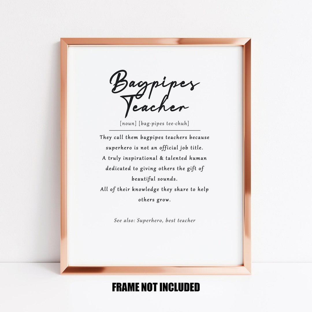 Bagpipes Teacher Definition Art Print, Bagpipes Teacher Gift, Music ...